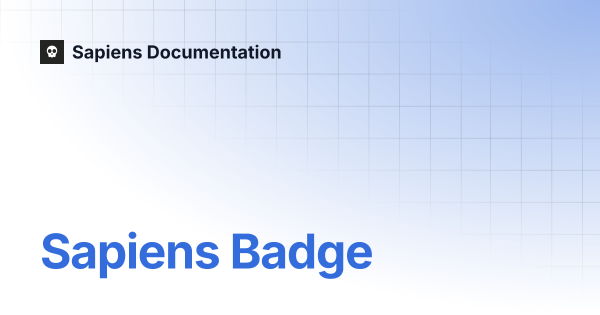 Sapiens Badge | Sapiens Documentation